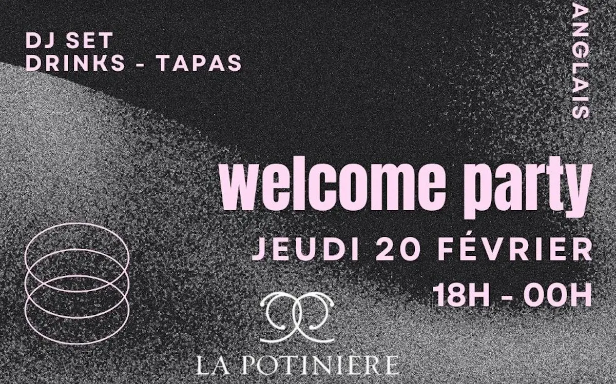 Welcome PArty | La Potinière Genève